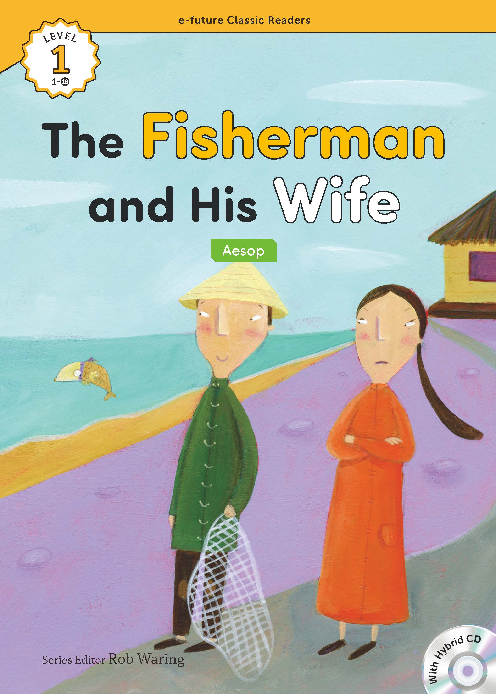 EF Classic Readers Level 1, Book 18: The Fisherman and His Wife