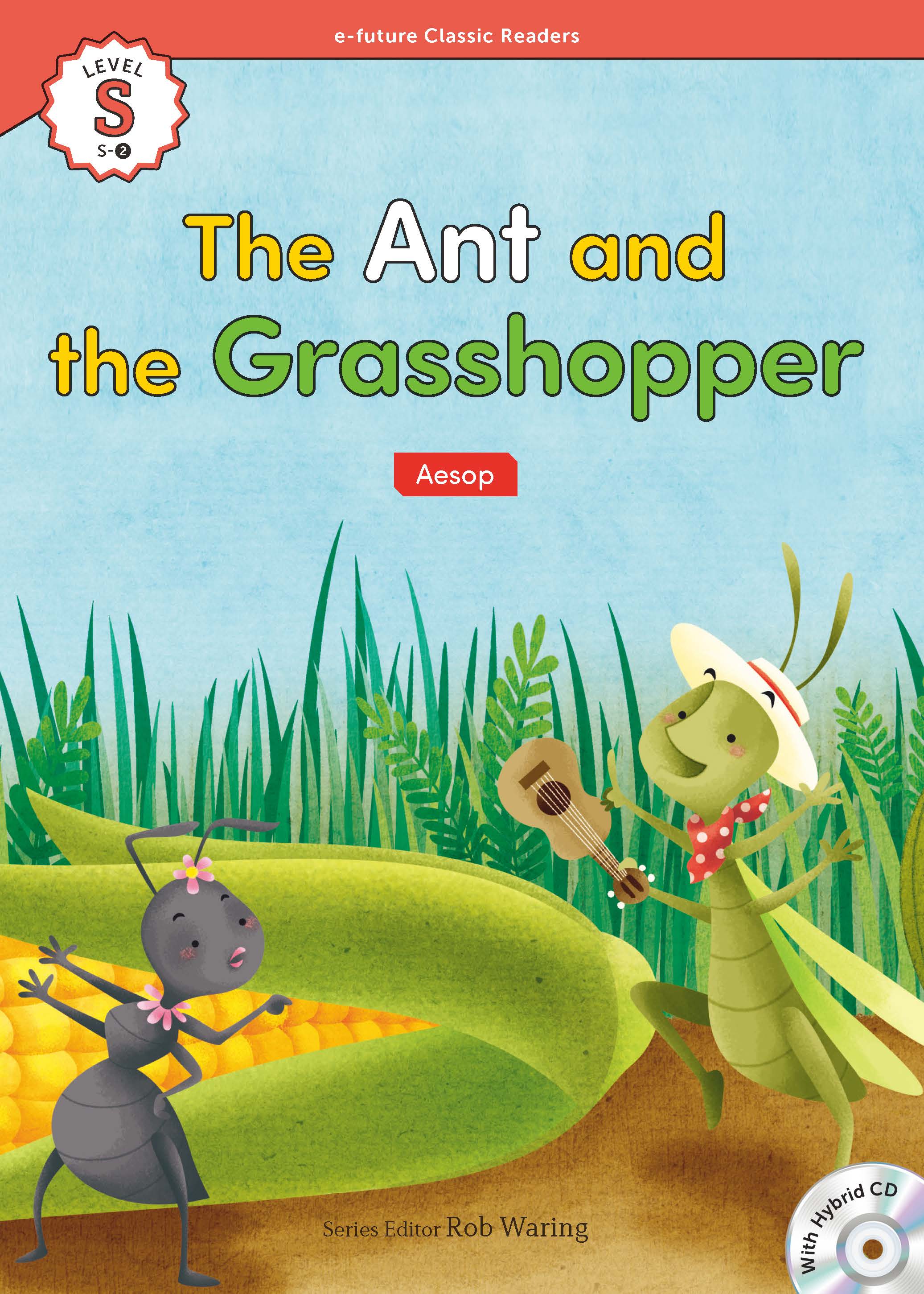 The Ant And The Grasshopper