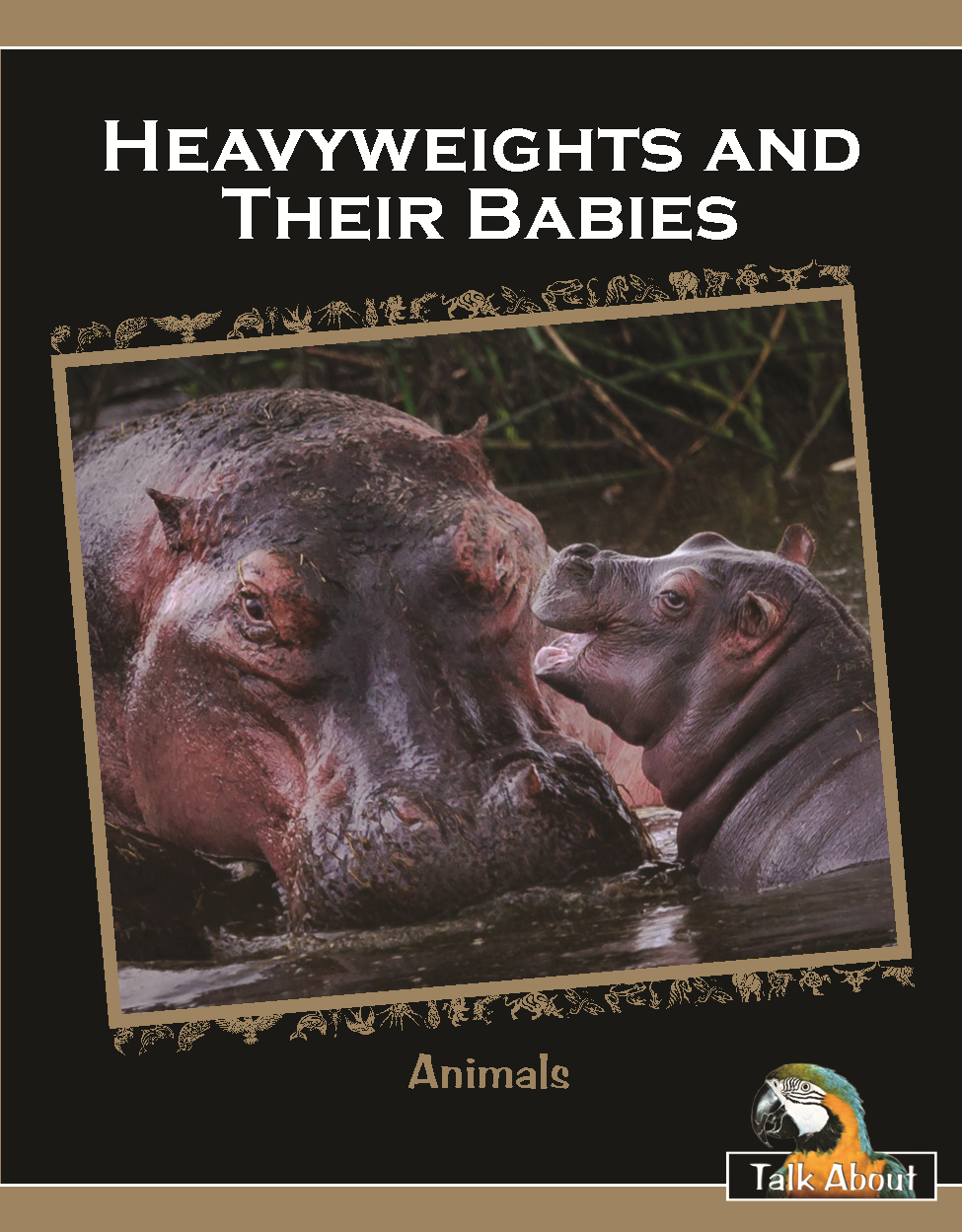TA - Animals: Heavyweights and Their Babies