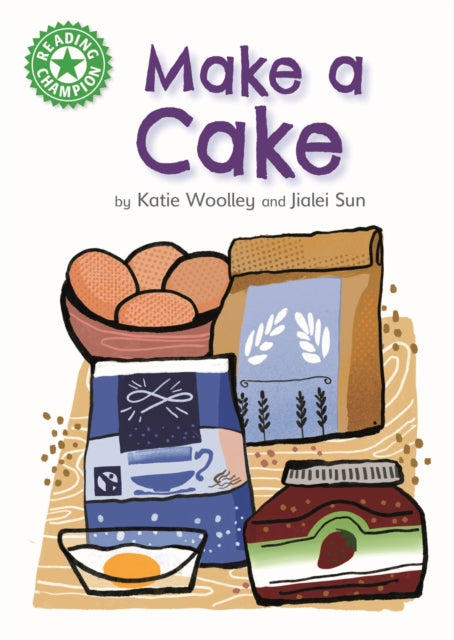 Reading Champion Green: Make a Cake