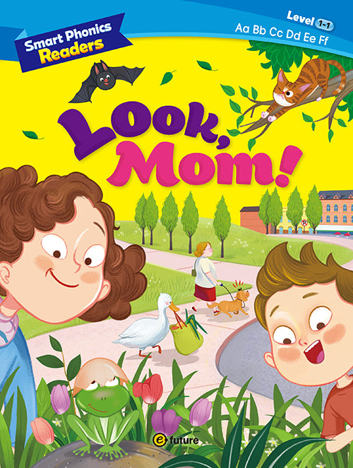 Smart Phonics Readers Level 1 Book 1: Look, Mom!