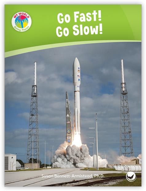 My World: Go Fast! Go Slow!